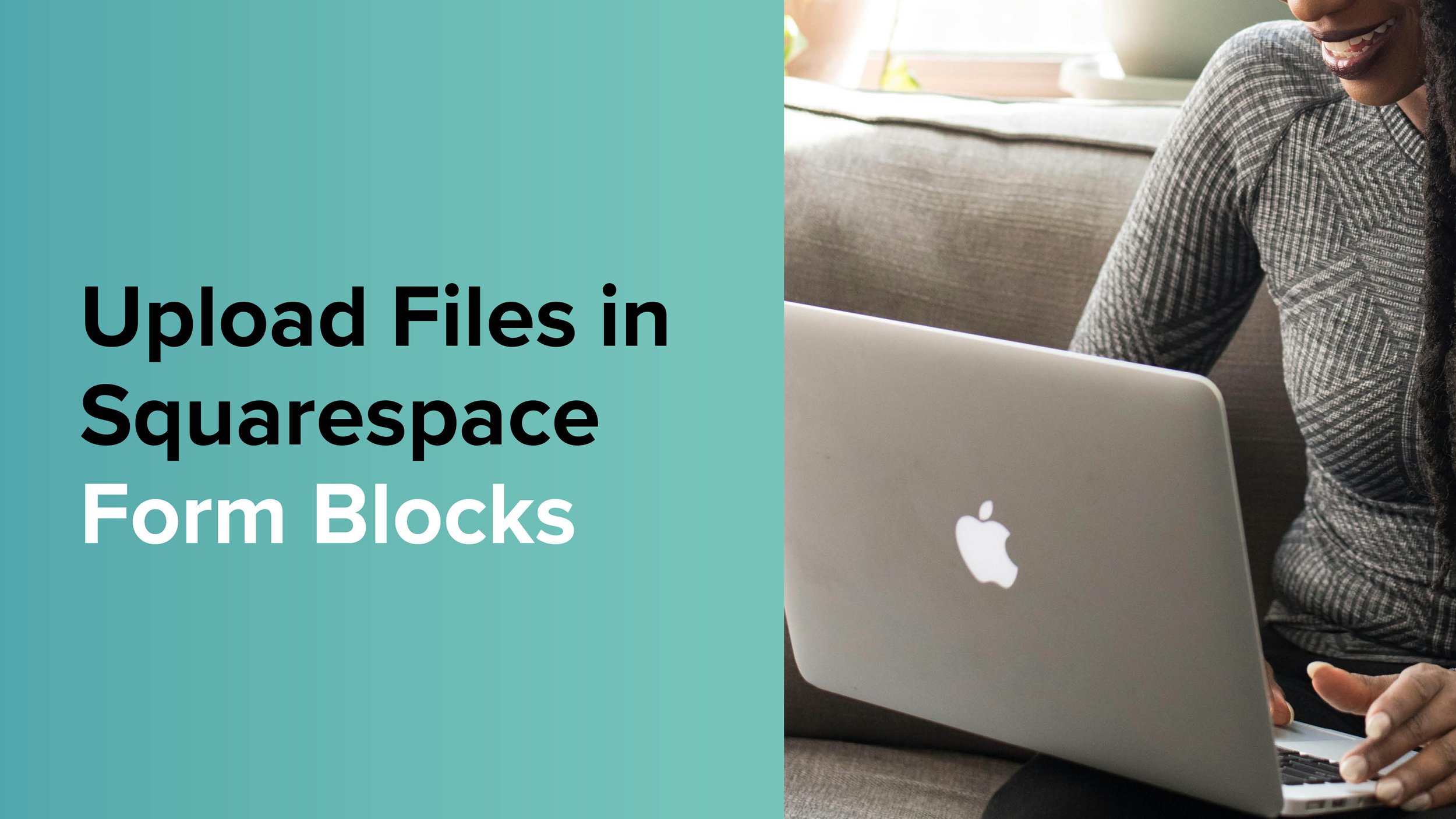 Using File Uploads in Squarespace Forms