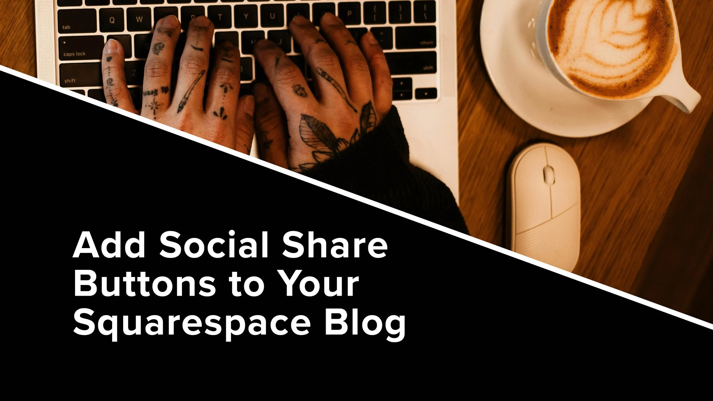 Add Social Share Buttons to Squarespace Blogs