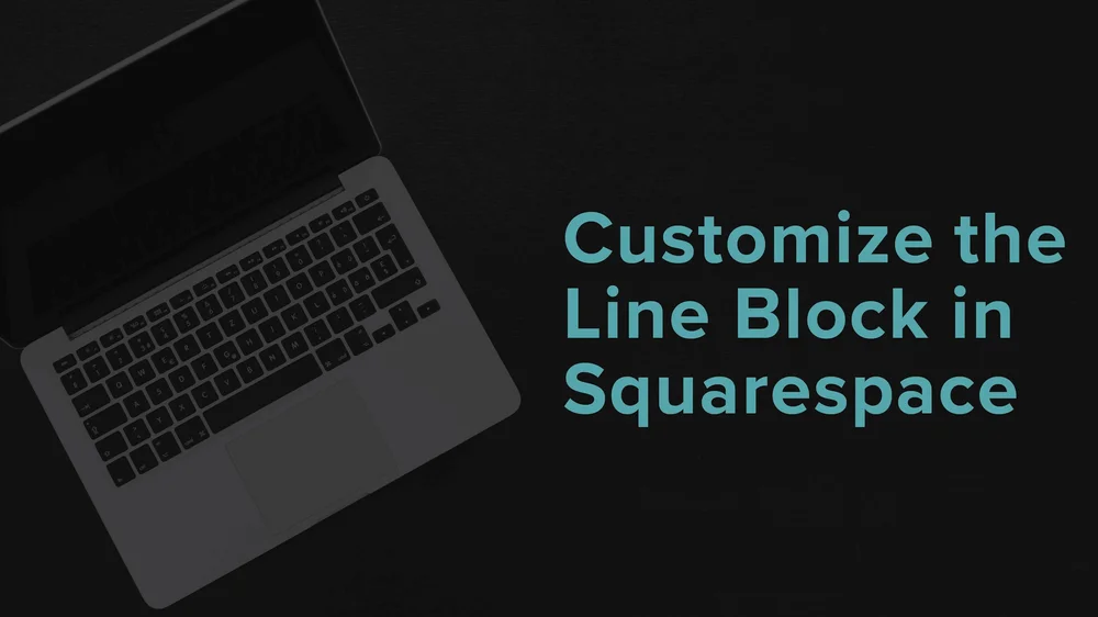 How to Customize the Line Block in Squarespace