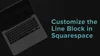 How to Customize the Line Block in Squarespace