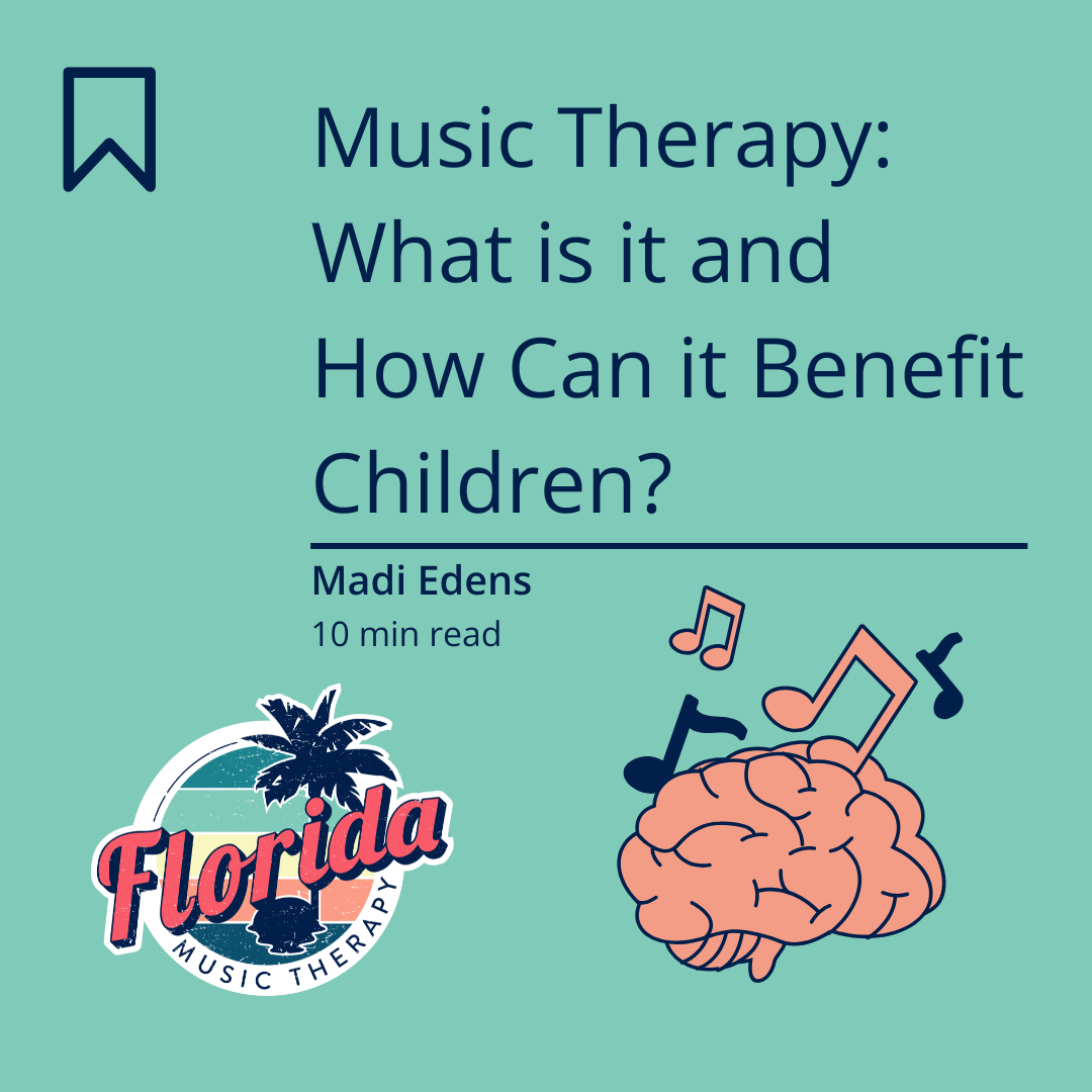 Blog 3 — Florida Music Therapy