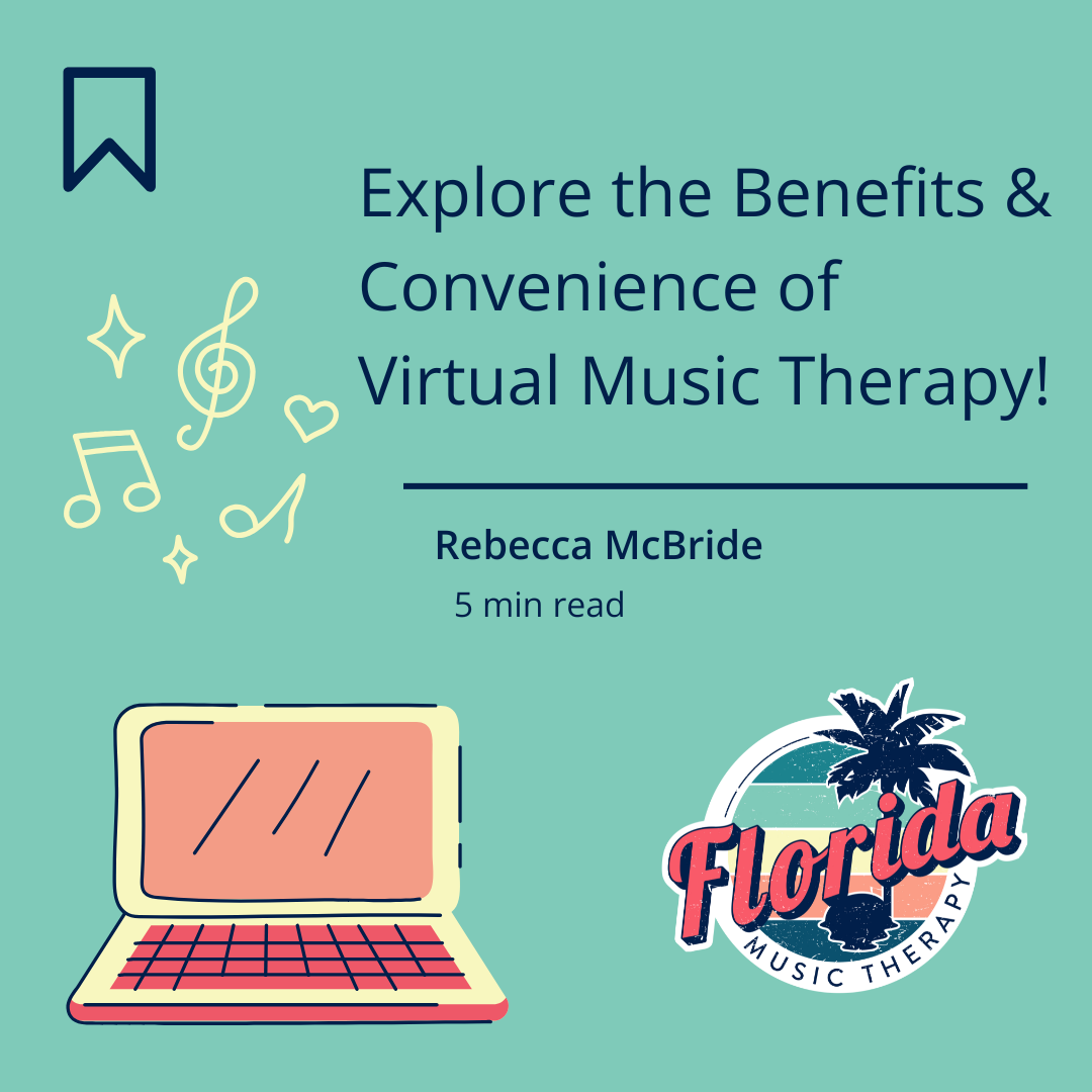 Blog 3 — Florida Music Therapy