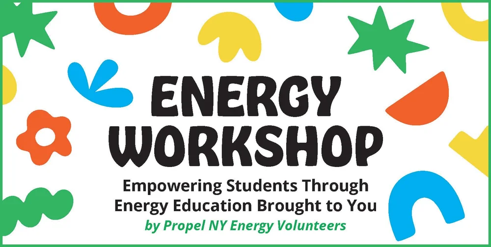 Energy Workshop for High School Students — Propel NY Energy