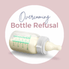 Baby Won't Take a Bottle? Charleston Bottle Feeding Solutions