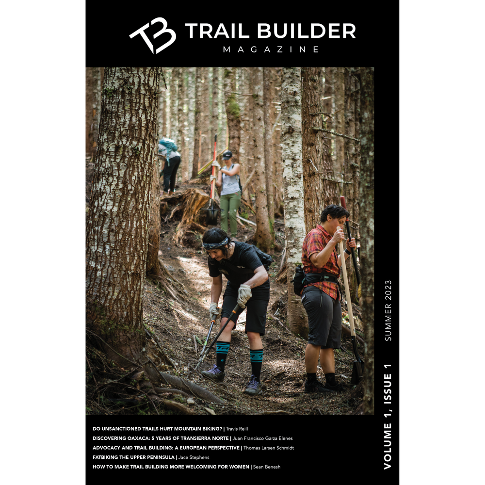 Introducing Volume 1, Issue 1 of Trail Builder Magazine — Trail Builder ...