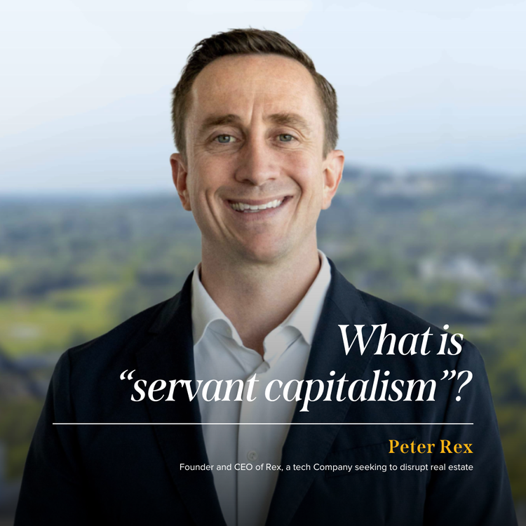 What is ‘servant capitalism’? Meet Peter Rex — SENT Network