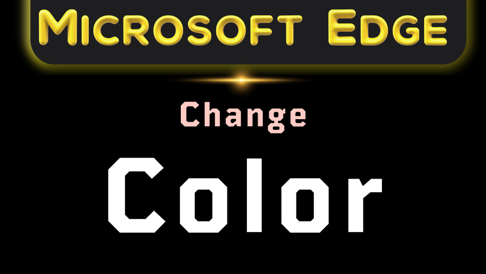 Microsoft Edge Change Background Color — DOZRO