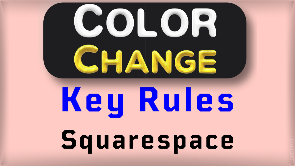 Squarespace – Key Rules for Editing and Changing Colors — DOZRO