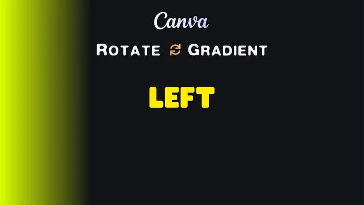 How to Rotate Canva Gradient to Change Shape Direction of Color from Top Bottom Left Right and ...