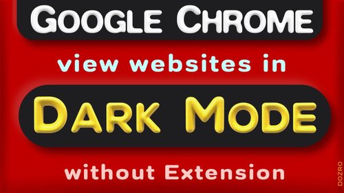 View Websites in Dark Mode without Extension – while using Google ...