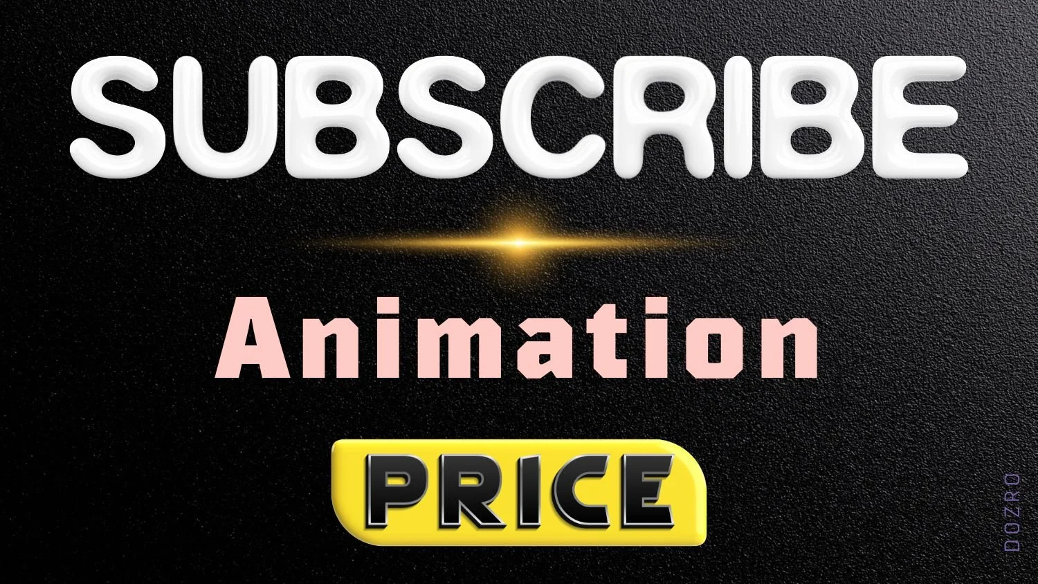 Custom Subscribe Animation Making Price $30 for YouTube Channel — DOZRO