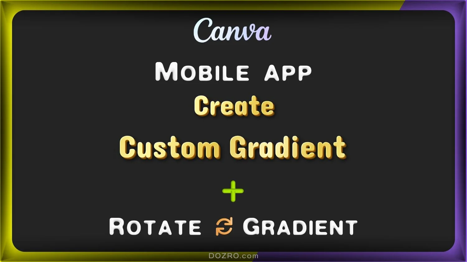 Canva Mobile App Tutorial: Create Custom Gradient & Rotate Direction ...
