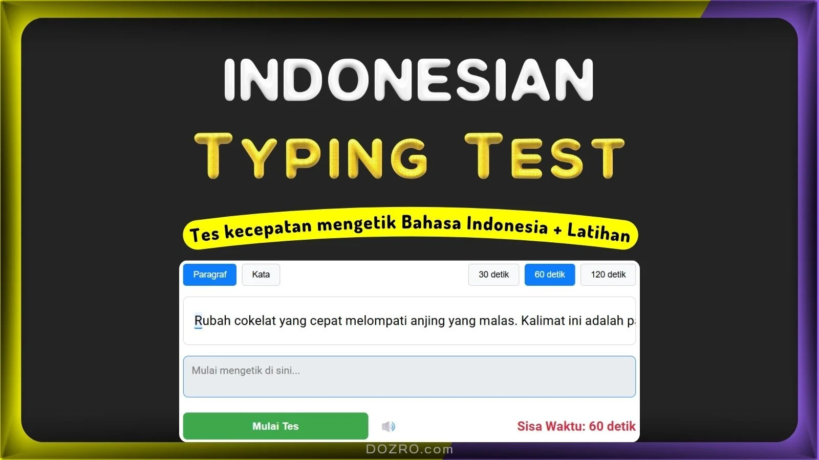 Tes Kecepatan Mengetik Bahasa Indonesia – Indonesian Typing Test | 30an ...