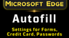 Microsoft Edge Autofill Settings for Forms, Credit Card, Passwords — DOZRO