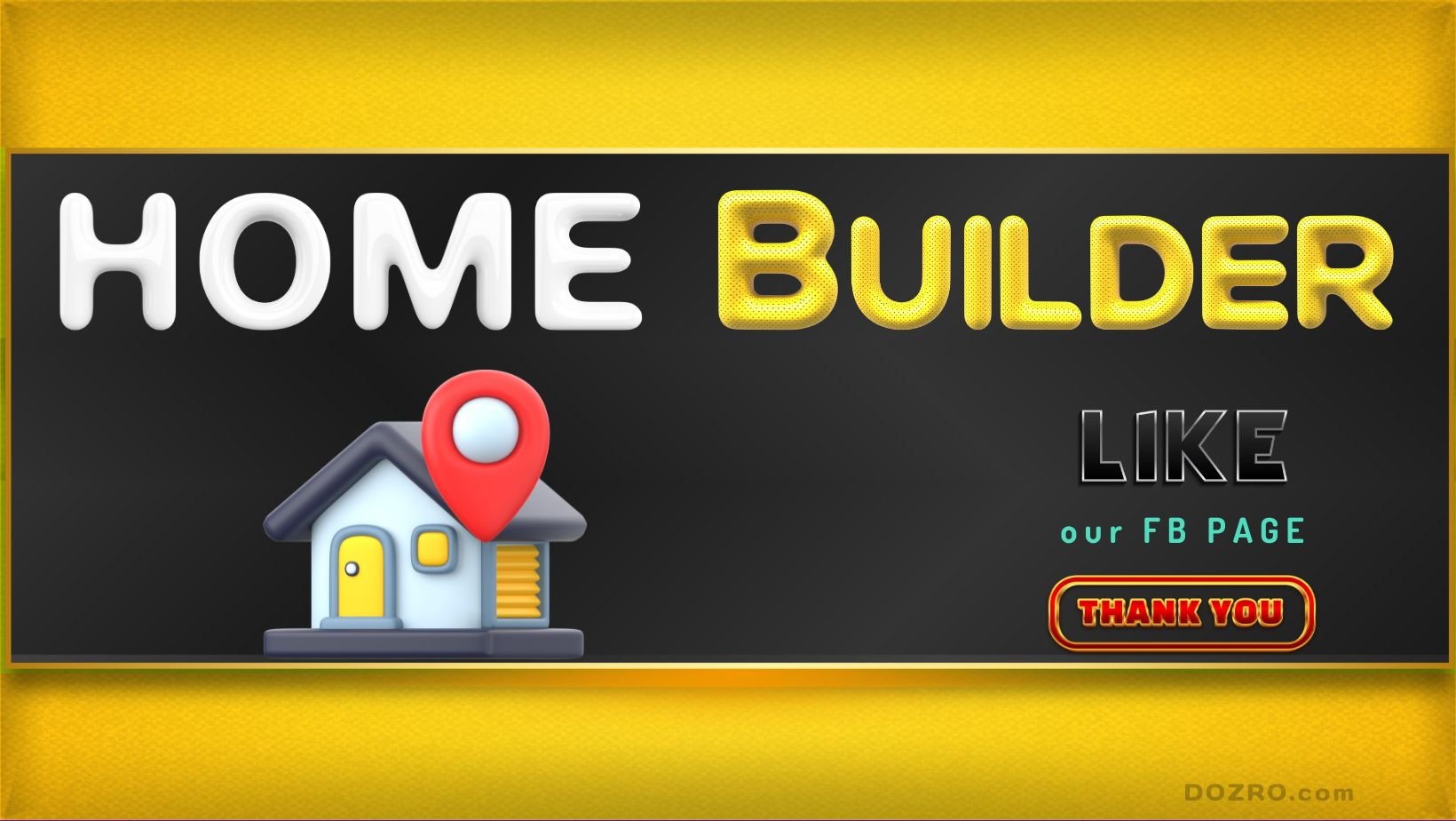 Facebook page cover photo for Home Builder Construction Company — DOZRO