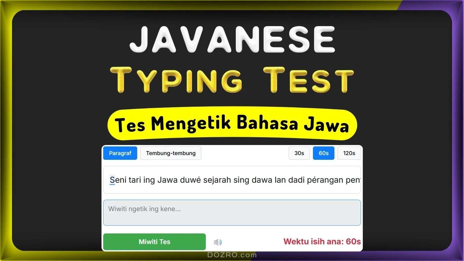 Javanese Typing Test – Tes Mengetik Bahasa Jawa Online | 30s, 60s, 120s ...