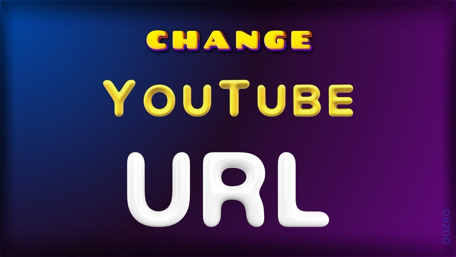 How to change username or handle URL of your YouTube channel — DOZRO