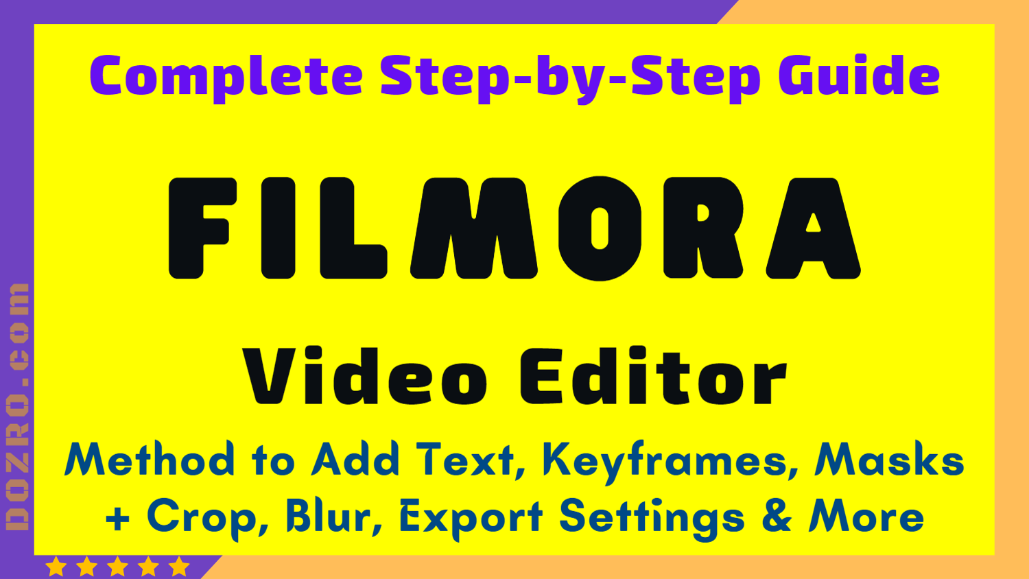Photo Video Editing Guide and Tutorials — DOZRO