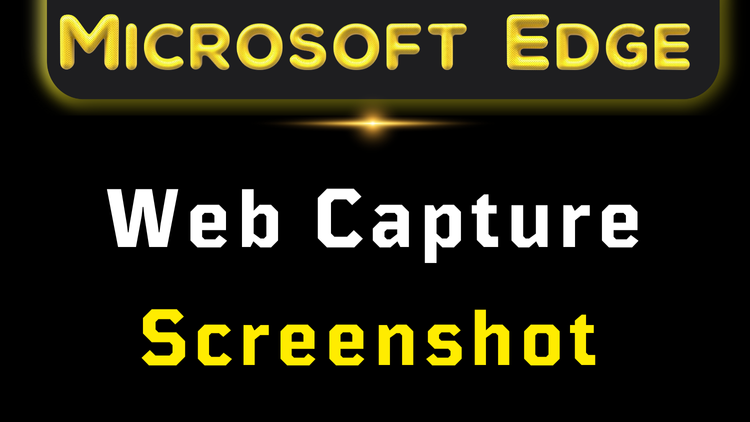 Microsoft Edge Web Capture Screenshot Tool – Settings Location, and ...