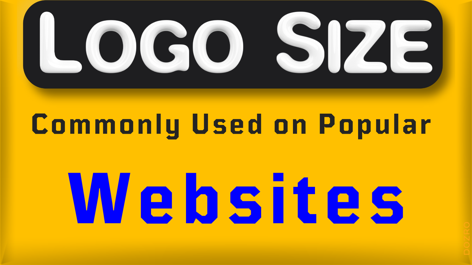 Standard Logo Size Commonly Used on Popular Websites — DOZRO