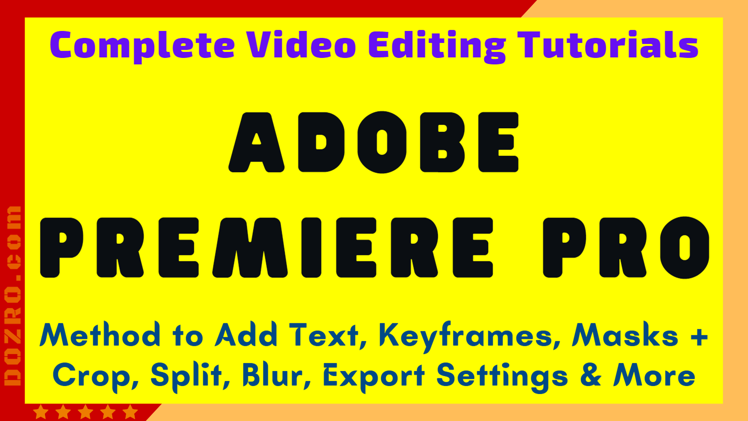 Photo Video Editing Guide and Tutorials — DOZRO
