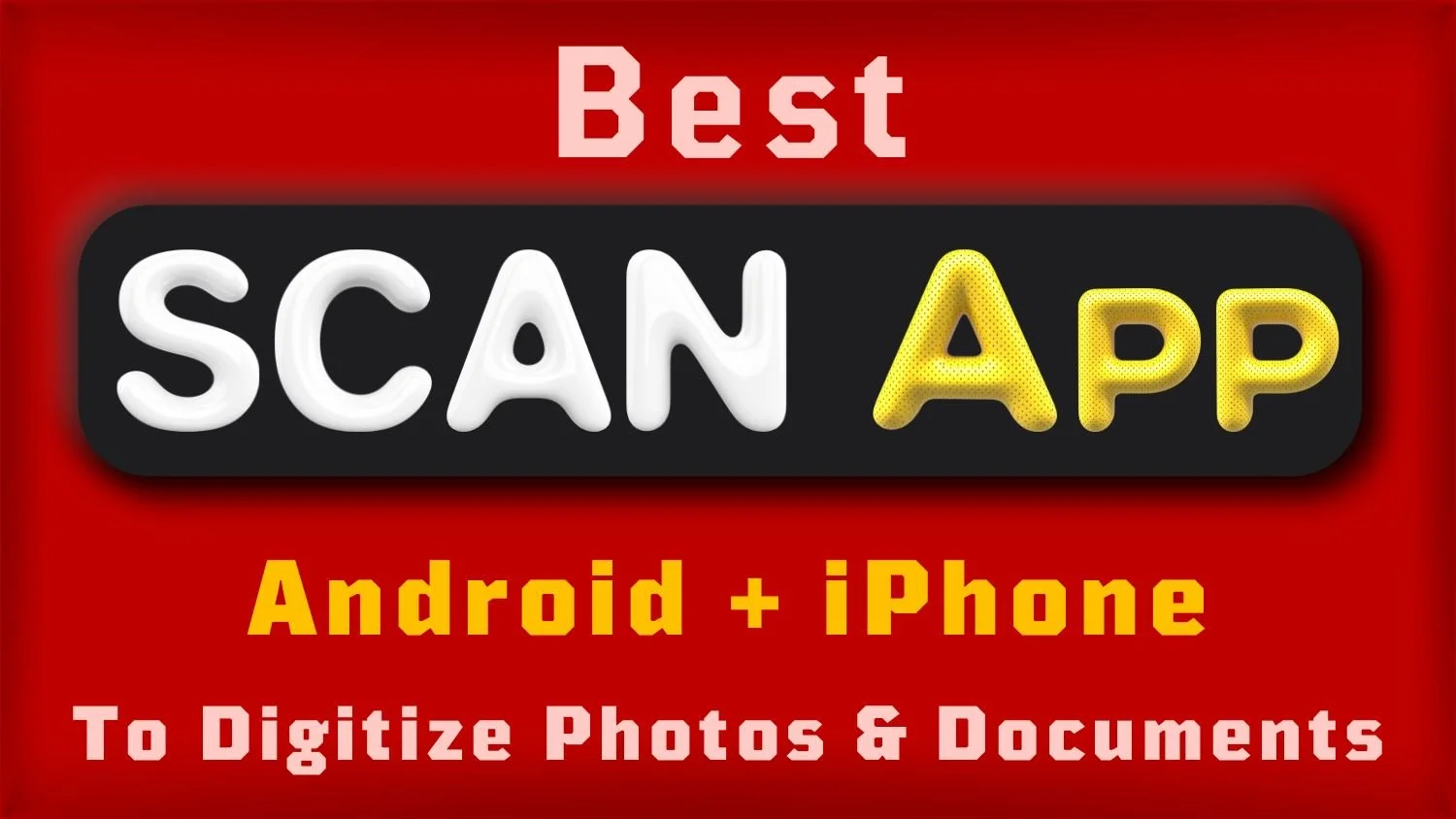Best Scanning App to Digitize Photo Prints and Paper Documents – for ...