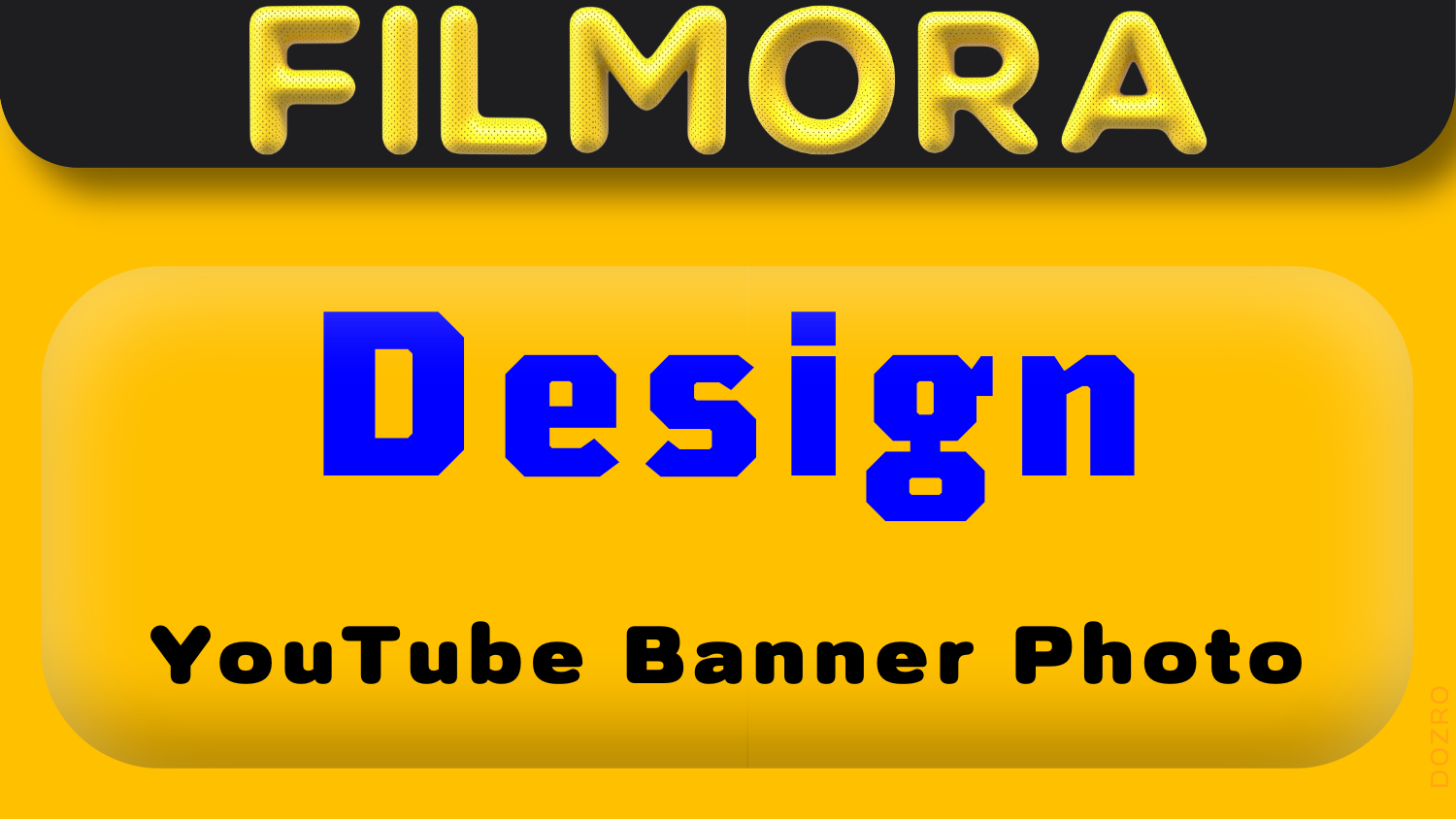 Method to design a YouTube banner photo in Filmora video editor — DOZRO