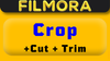 Filmora Method to Crop a Photo or a Video to Remove Some Portions ...
