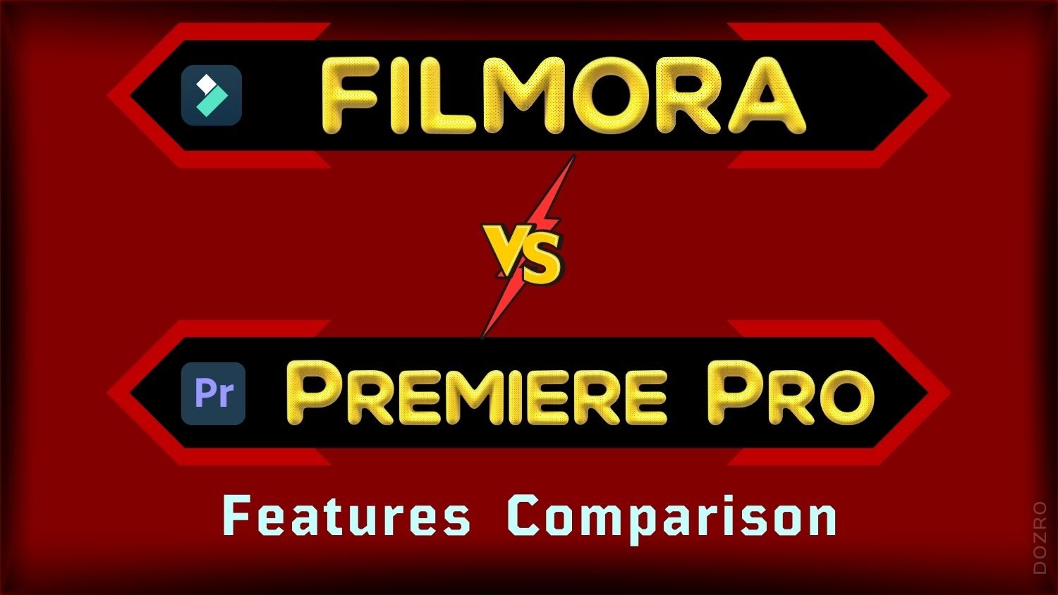 Wondershare Filmora vs Adobe Premiere Pro – Features Comparison — DOZRO