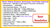 Best Video Resolution and Export Settings for Upload on YouTube — DOZRO