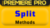 7 Easy Methods to Split Clips in Adobe Premiere Pro — DOZRO