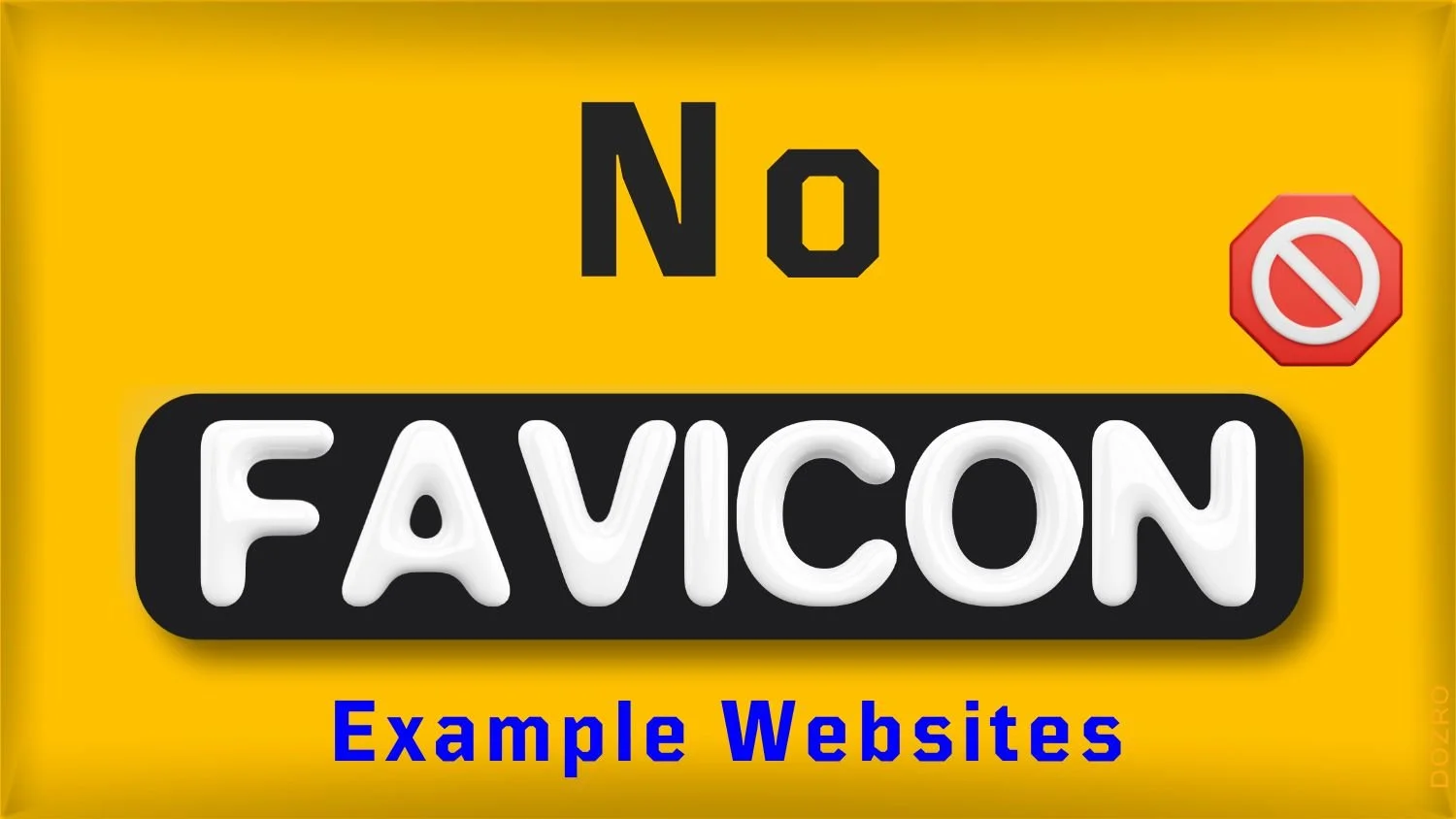 What if You Don’t Use a Favicon for Website? Examples of using No ...