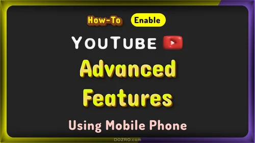 How to Enable YouTube Advanced Features using Mobile Phone ⭐ To ...