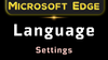 Microsoft Edge Language Settings Location — DOZRO