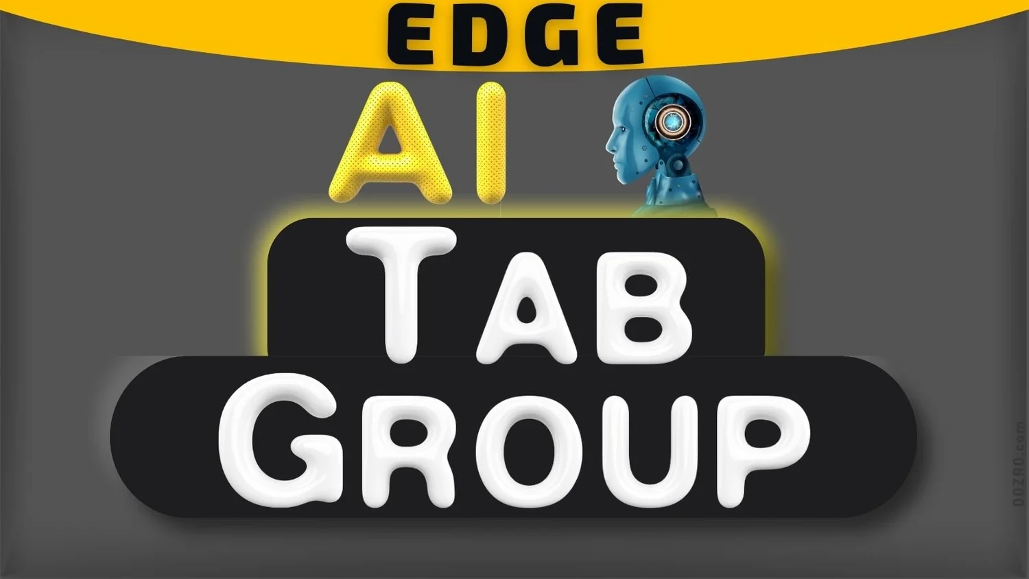 Tab Groups Microsoft Edge Automatic Create AI – Pro Tricks — DOZRO