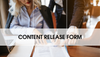10 Crucial Consequences You Must Know Before You Sign a Content Release ...
