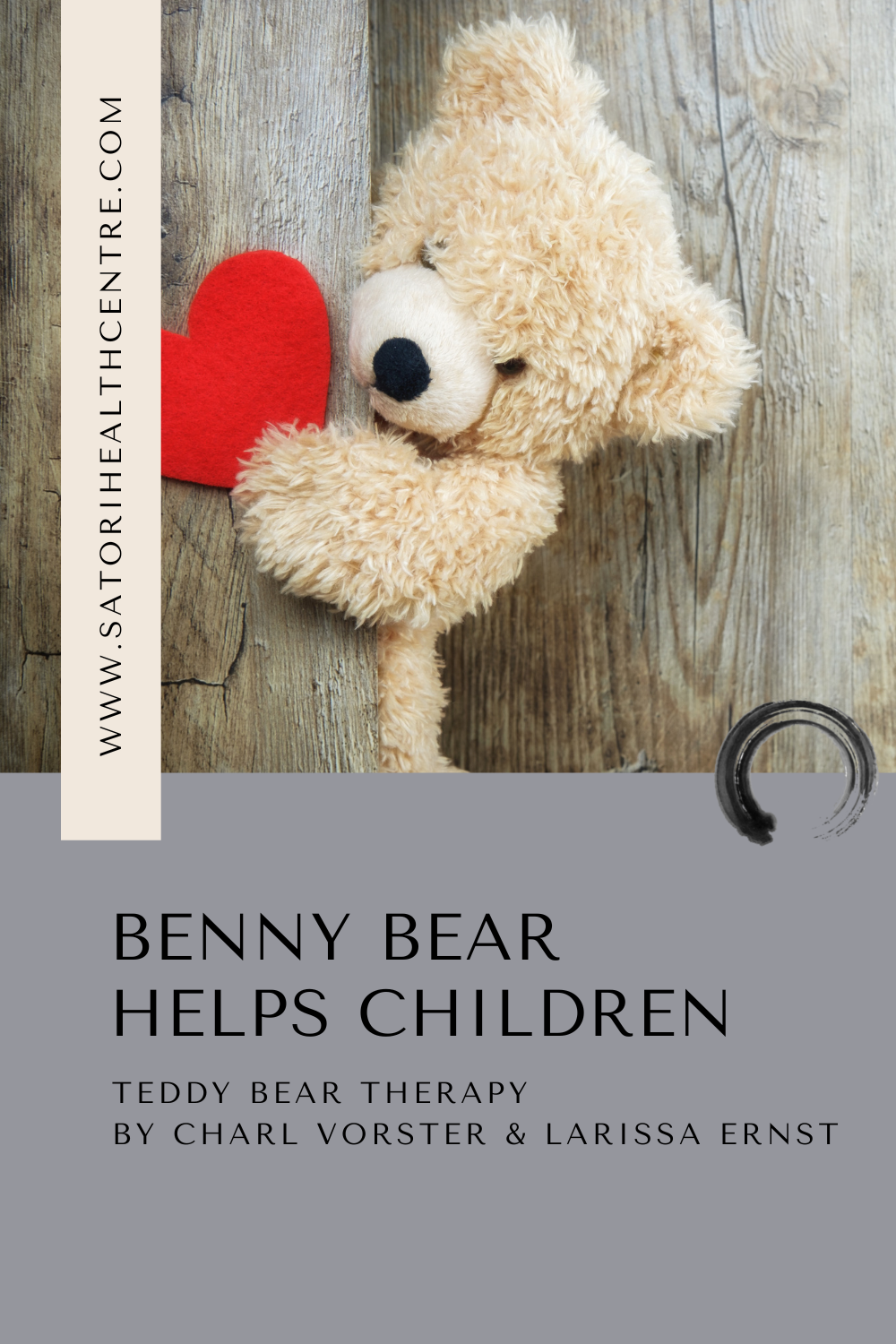 Teddy Bear Therapy By Charl Vorster and Larissa Ernst — Satori Health ...