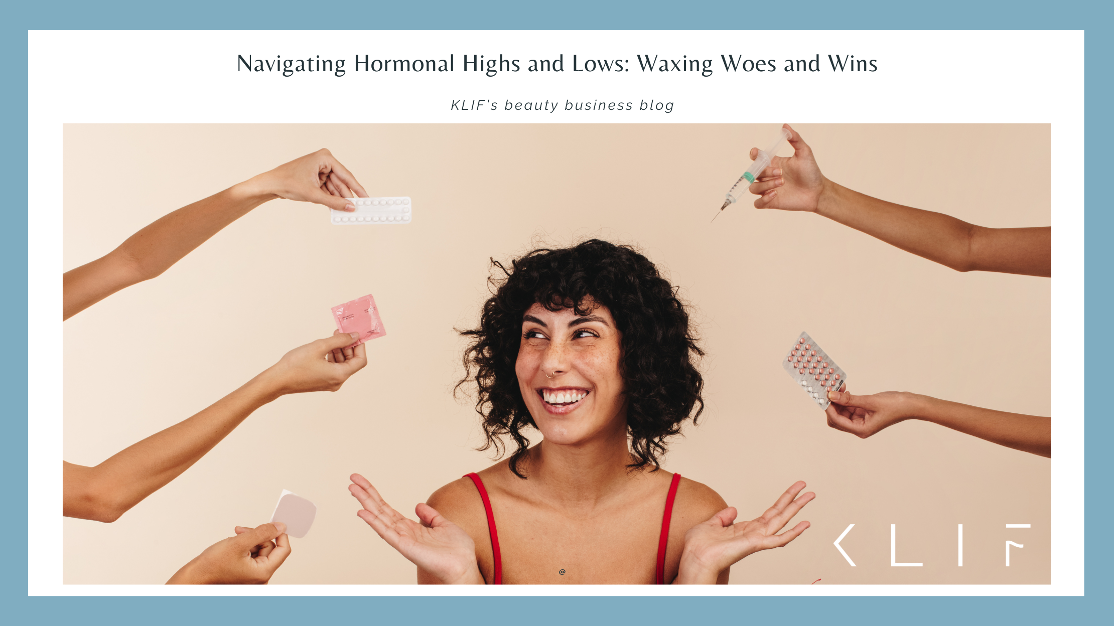 Navigating Hormonal Highs and Lows: Waxing Woes and Wins — Klif