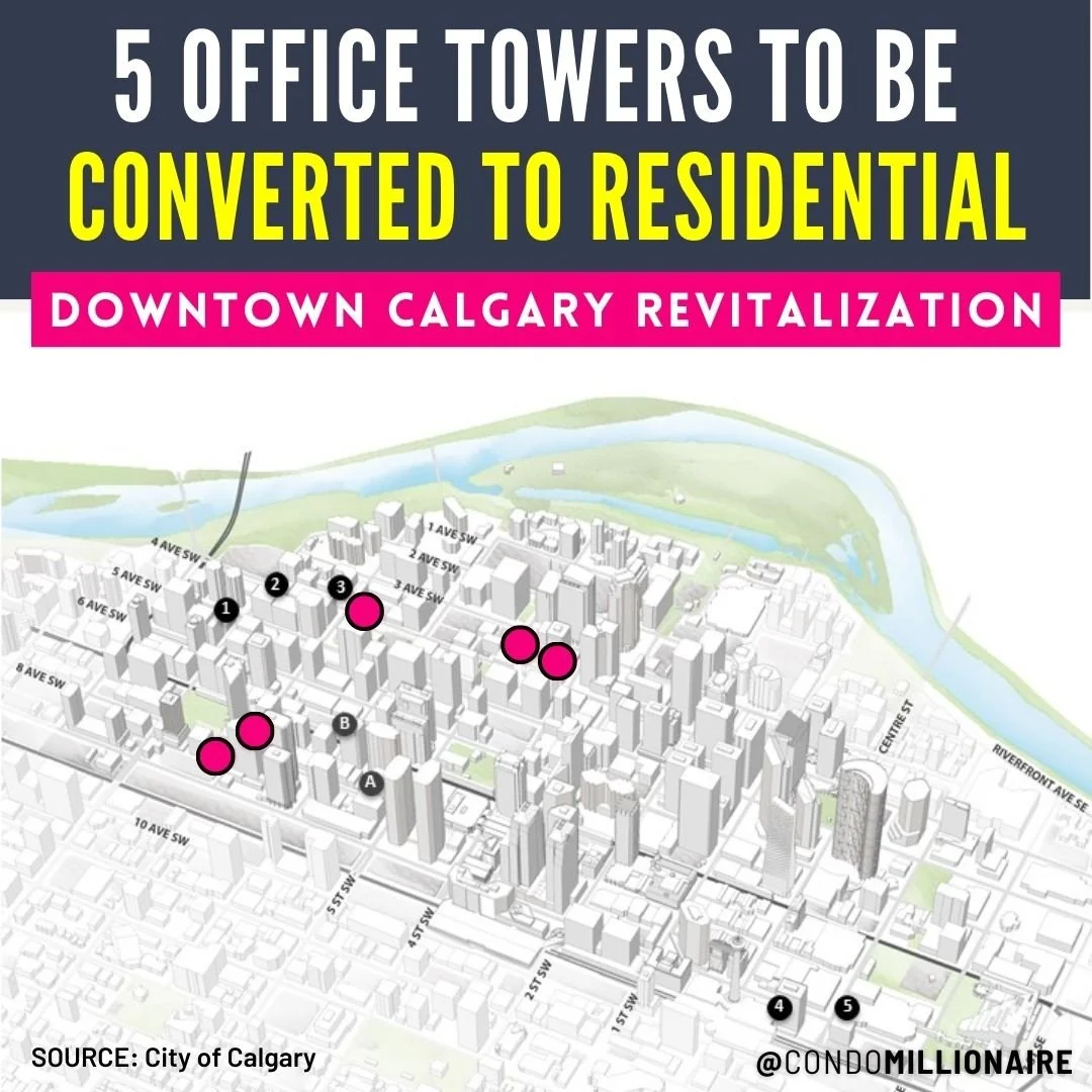 Calgary Converts 5 More Office Towers to Residential — Condo Millionaire