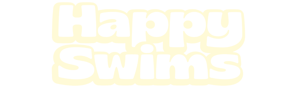 HAPPY SWIMS