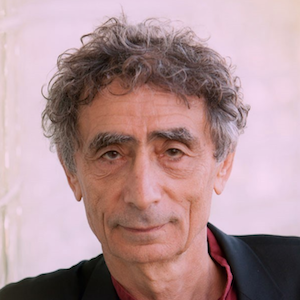 Gabor Maté, MD — Lynn Fraser Stillpoint
