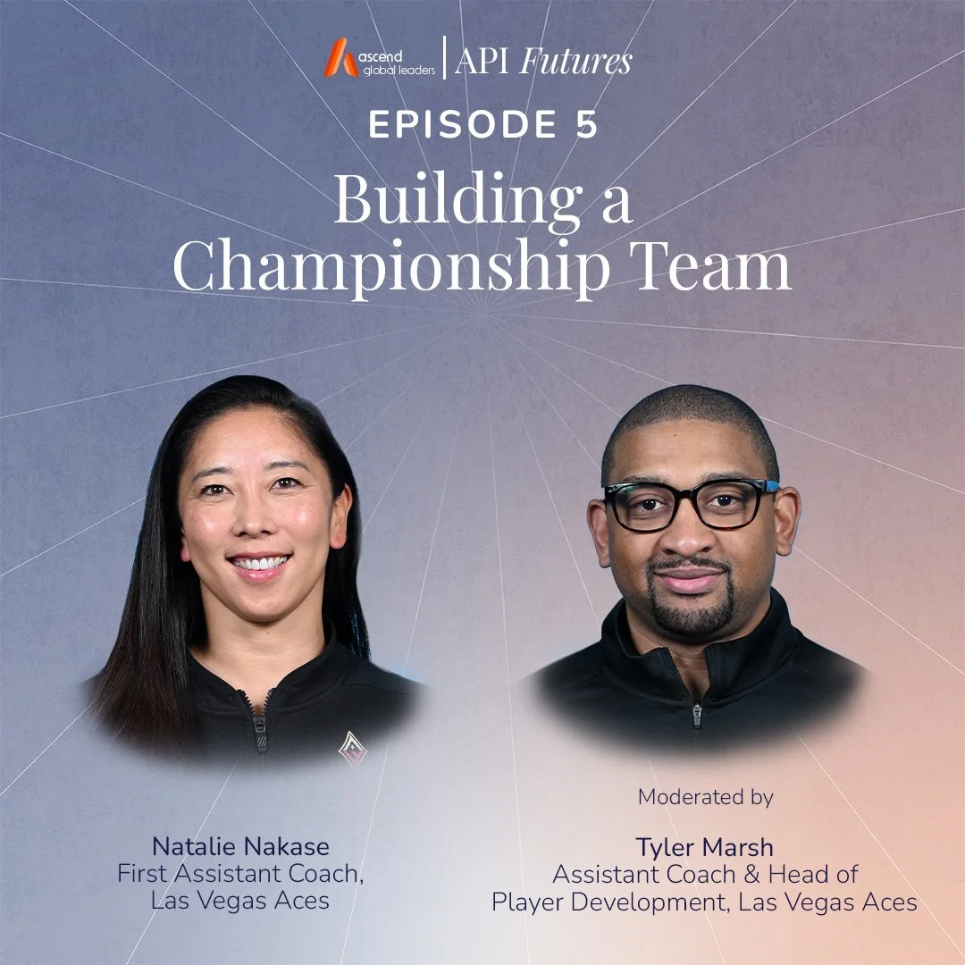 Episode 5: Building a Championship Team — Ascend