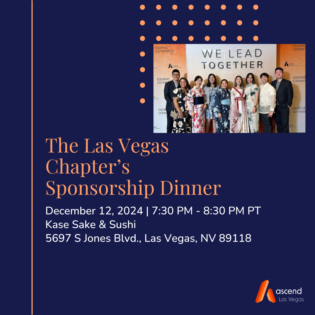 The Las Vegas Chapter's Sponsorship Dinner — Ascend