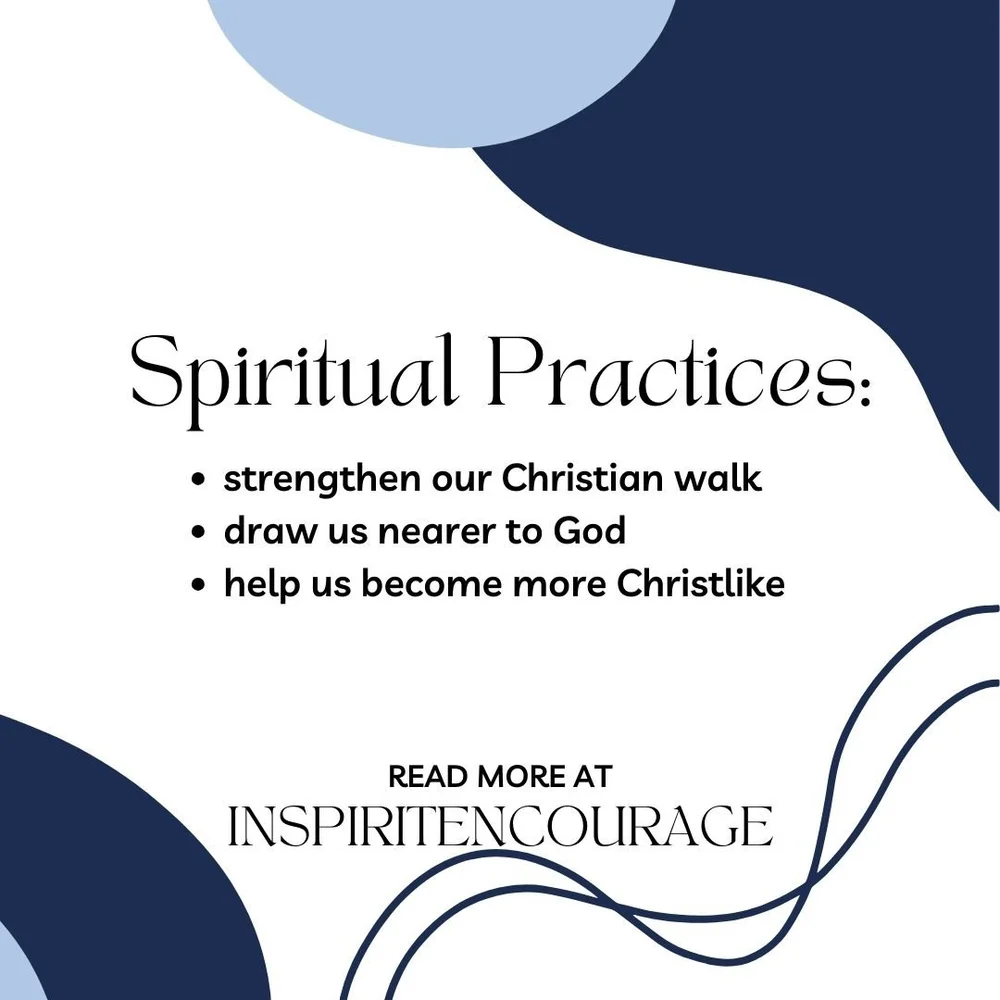 Spiritual Practices Intro — InspiritEncourage