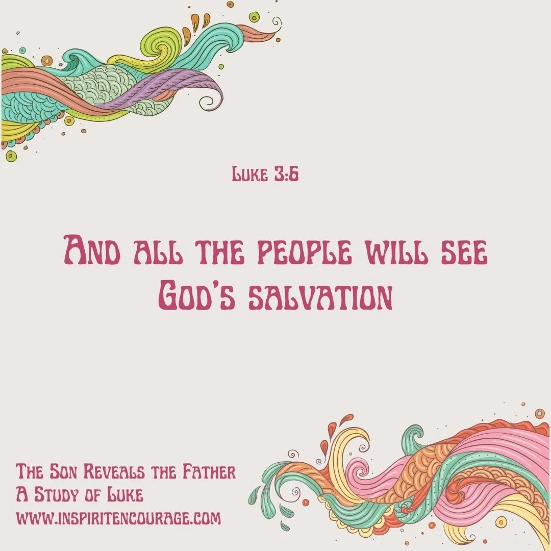 Session 2: Luke Chapters 3-4 Beginning a Ministry (Part 1 ...