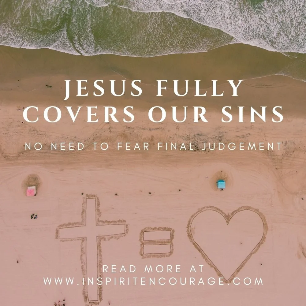 No Need to Fear Final Judgement — InspiritEncourage