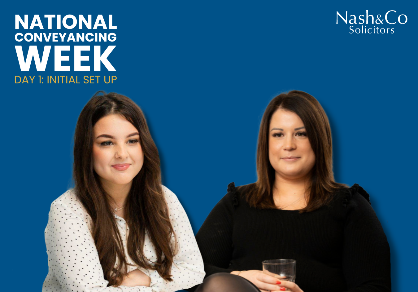 National Conveyancing Week: Initial Set-Up | Nash & Co Solicitors ...