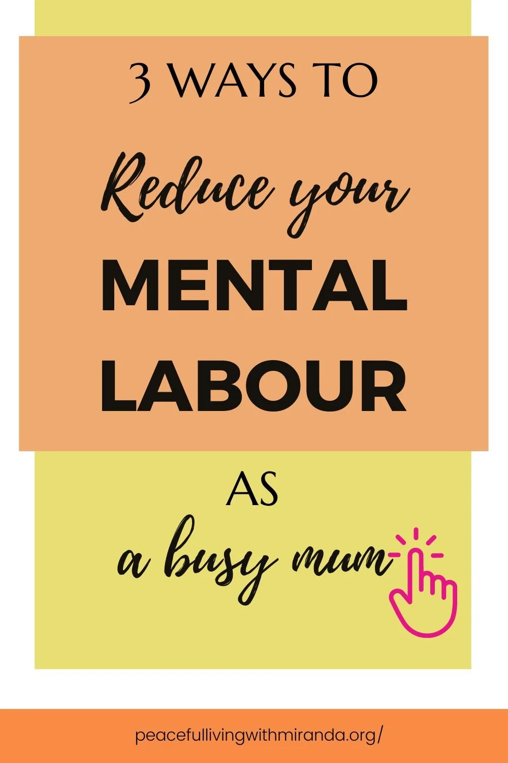 Mental Labor in motherhood: 3 Ways to Help your Brain — Peaceful Living ...