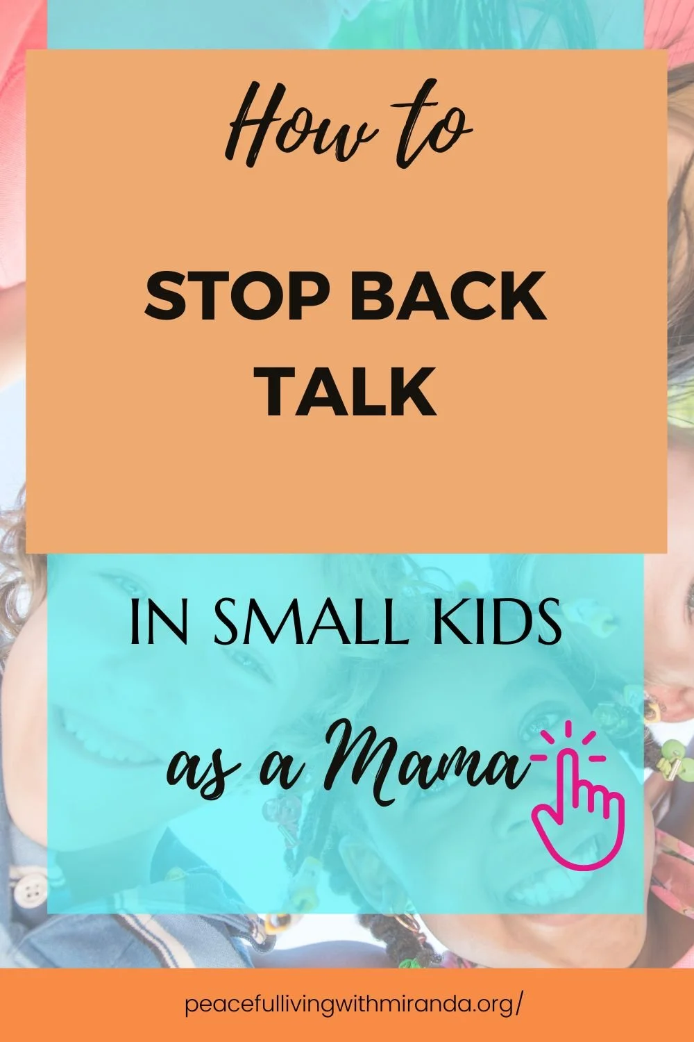 How to Stop Back Talk in Small Kids — Peaceful Living with Miranda ...