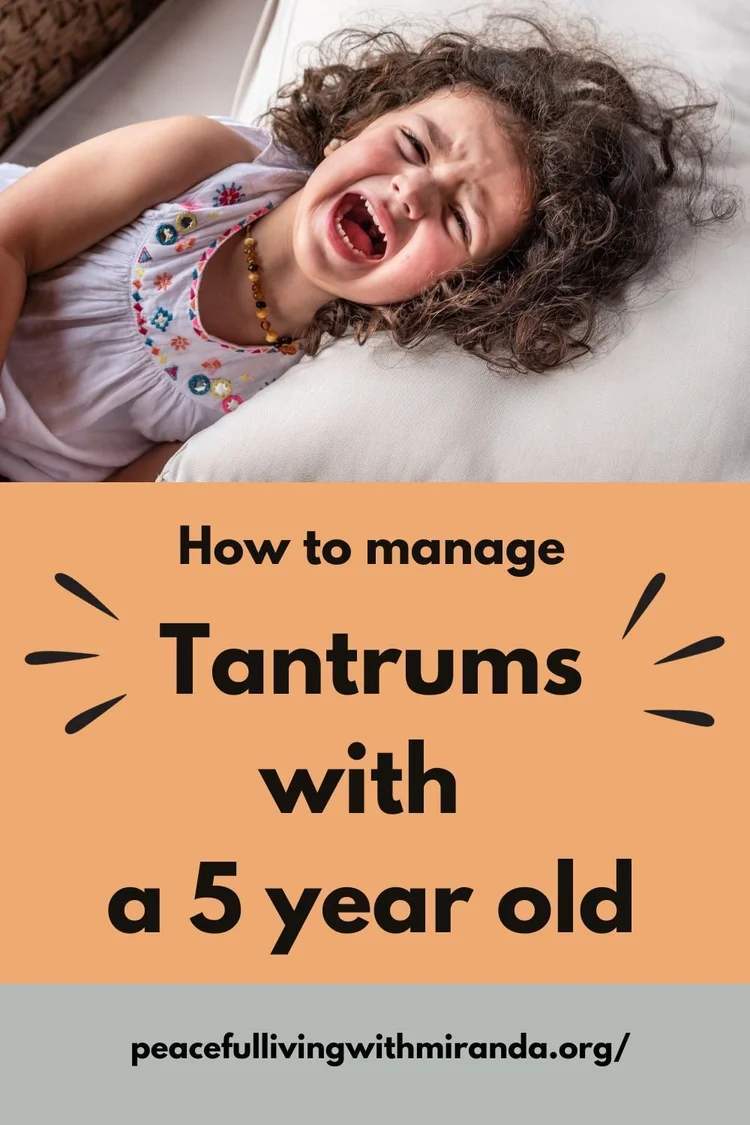 5 Year Old Tantrums and being a positive parent — Peaceful Living with ...